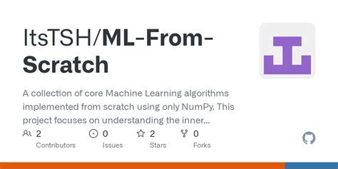 Github Itstshml From Scratch A Collection Of Core Machine Learning