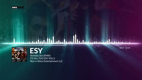 Esy Birthday Sex Emix Esydontsleep Youtube