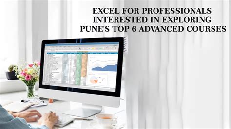 Top 6 Advanced Excel Courses In Pune Artofit