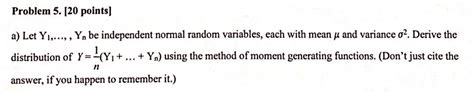 Solved A Let Y1yn Be Independent Normal Random