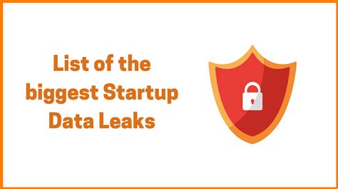 List Of The Biggest Startup Data Leaks
