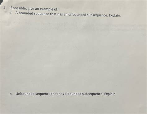 Solved If Possible Give An Example Ofa ﻿a Bounded