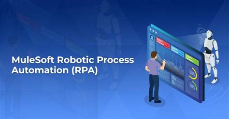 Mulesoft Robotic Process Automation Rpa Vandana Gouda