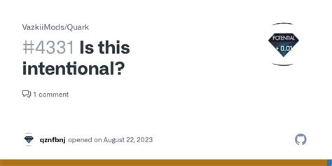 Is This Intentional · Issue 4331 · Vazkiimodsquark · Github