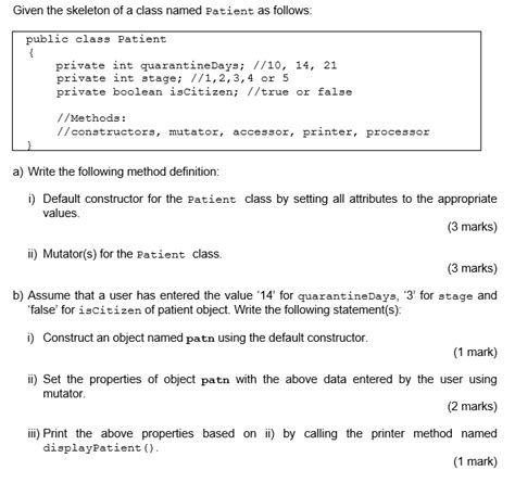 solved given the skeleton of a class named patient as