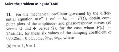 Solve The Problem Using Matlab 11 For The
