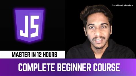The Only Video You Will Need To Master Javascript In 12 Hours Beginner Course In Telugu Youtube