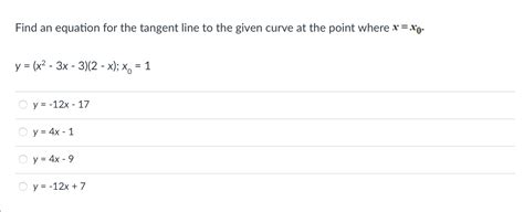 Solved Find An Equation For The Tangent Line To The Given Chegg
