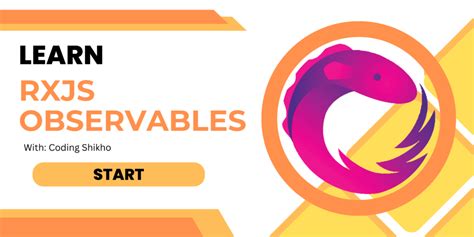 rxjs observables [2020] coding shikho