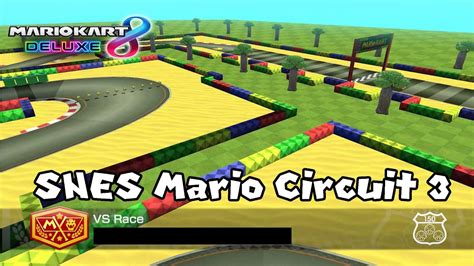 Mk8d Ct Snes Mario Circuit 3 Mario Kart 8 Deluxe Custom Track