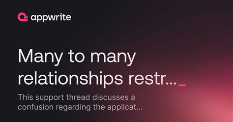 Many To Many Relationships Restrictions Applied Incorrectly Threads