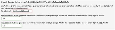 Solved 1 Point Consider The Hex Strings Solved 1 Point Consider The Hex Strings