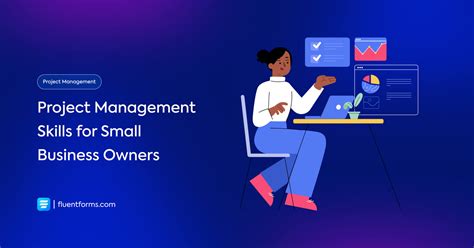 40 Essential Project Management Skills For Small Business Owners Fluent Forms