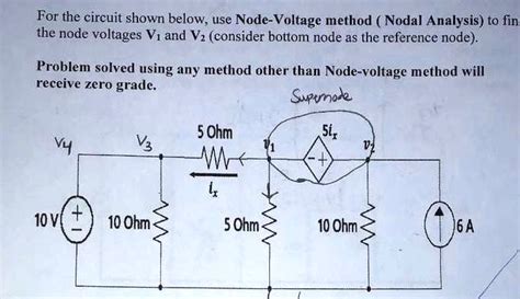[get answer] for the circuit shown below use node voltage method