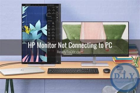 HP Monitor Not Connecting To Laptop Mac PC Ready To DIY