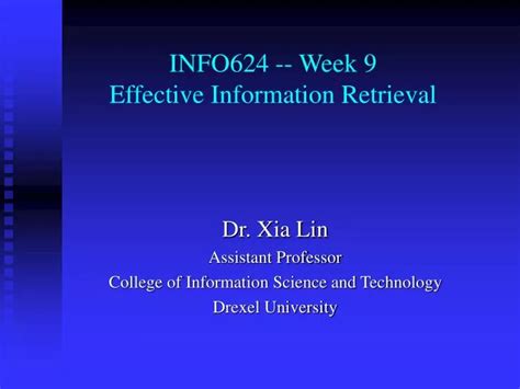 ppt info624 week 9 effective information retrieval powerpoint