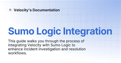 Sumo Logic Integration Velocitys Documentation