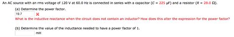 Solved An AC Source With An Rms Voltage Of V At Hz Chegg Com