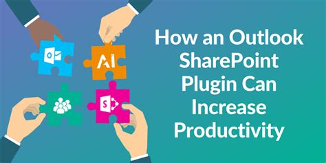 How An Outlook Sharepoint Plugin Can Increase Productivity By Automated Intelligence Medium