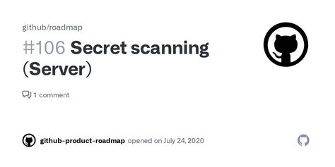 Secret Scanning Server Issue Github Roadmap GitHub