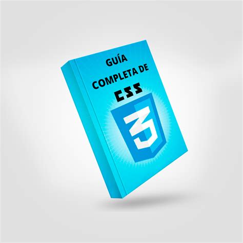 Manuales Y Libros De Informática Guía Completa De Css 3
