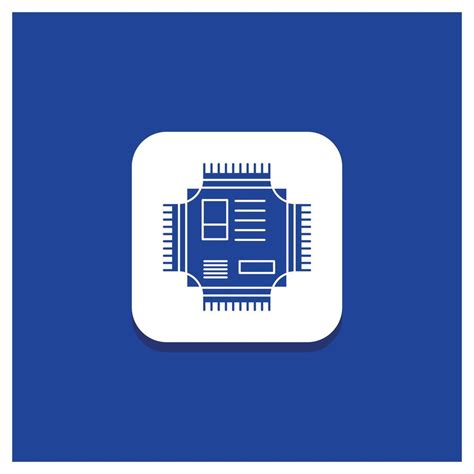 Blue Round Button For Chip Cpu Microchip Processor Technology Glyph