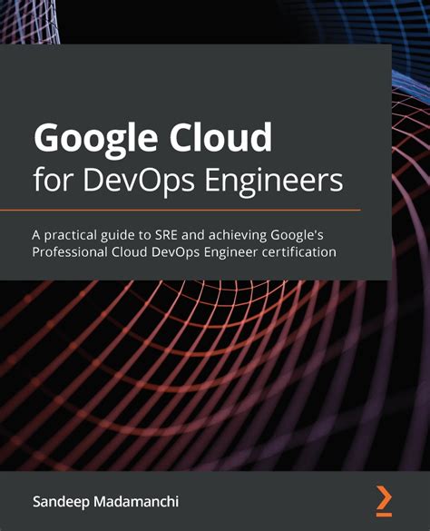 Architecting Google Cloud Solutions Packt