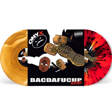 Onyx Bacdafucup Remixed Vinyl Goonsgear Com