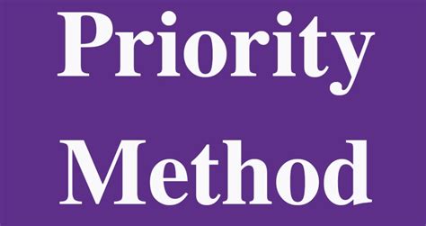 The Priority Method