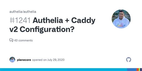 Authelia Caddy V2 Configuration · Issue 1241 · Autheliaauthelia