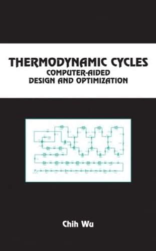 Thermodynamic Cycles Computer Aided Design And Optimization De Wu Chih Author Brand New