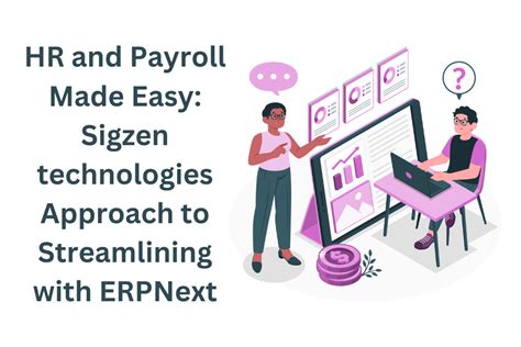 hr and payroll made easy sigzen technologies approach to streamlining with erpnext by sigzen