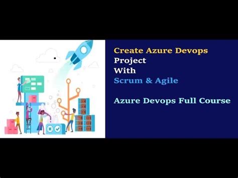 Amitra Jit On Linkedin Create Azure Devops Project With Scrum And Agile Azure Devops Full Course