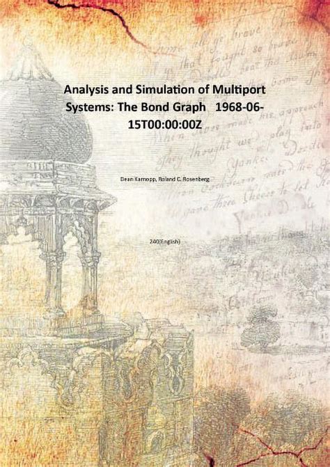Analysis And Simulation Of Multiport Systems The Bond Graph 1968