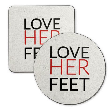 Love Her Feet Coasters Love Her Merch