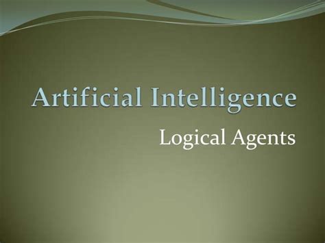 artificial intelligence logic agents pptx programming languages