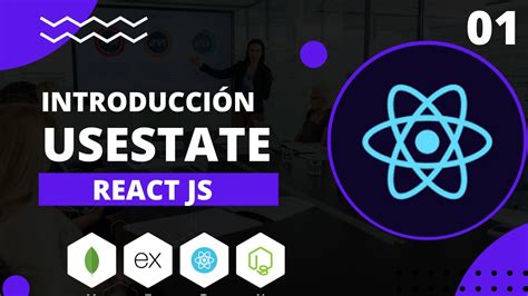 Introducción A React Y Hook Usestate Clase 01 Youtube