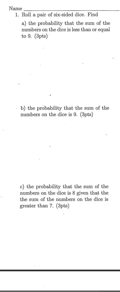 Solved Name 1 Roll A Pair Of Six Sided Dice Find A The
