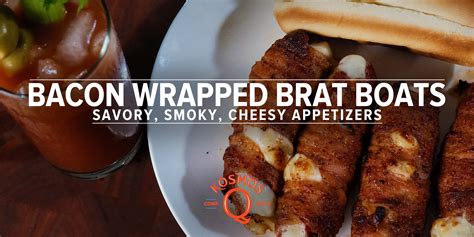 Bacon Wrapped Brat Boats Recipe Savory And Cheesy Delight Kosmos Q