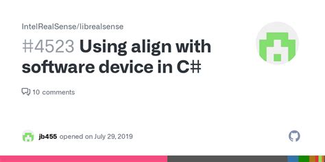 Using Align With Software Device In C · Issue 4523 · Intelrealsenselibrealsense · Github