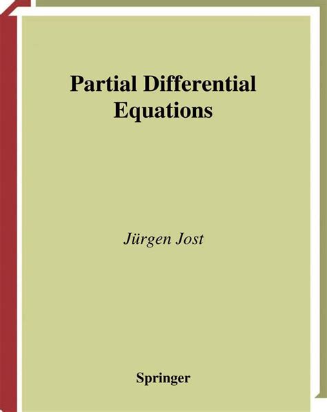 Partial Differential Equations Graduate Texts In Mathematics Jost Jürgen 9780387954288