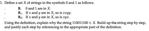 Solved 1 Define A Set X Of Strings In The Symbols 0 And 1