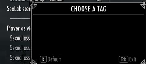 unable to select tags for any sexlab defeat menu skyrim technical support loverslab