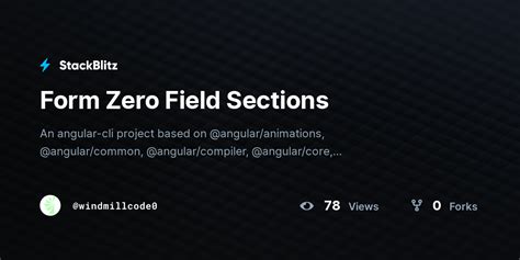 Form Zero Field Sections StackBlitz