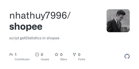 GitHub Nhathuy Shopee Script GetStatistics In Shopee