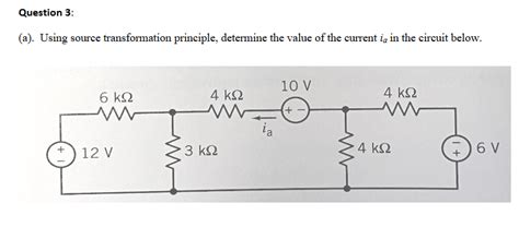 Solved Question 3 A Using Source Transformation