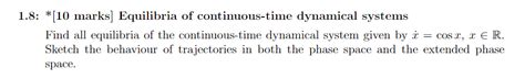 Solved 1 8 [10 Marks] Equilibria Of Continuous Time