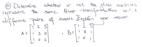 solved 10 determine whether or not the given matrices