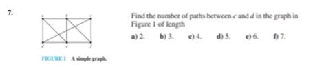 Solved Find The Number Of Paths Between C And D In The Graph