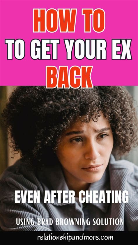 How To Get Your Ex Babefriend Back Using Powerful Methods